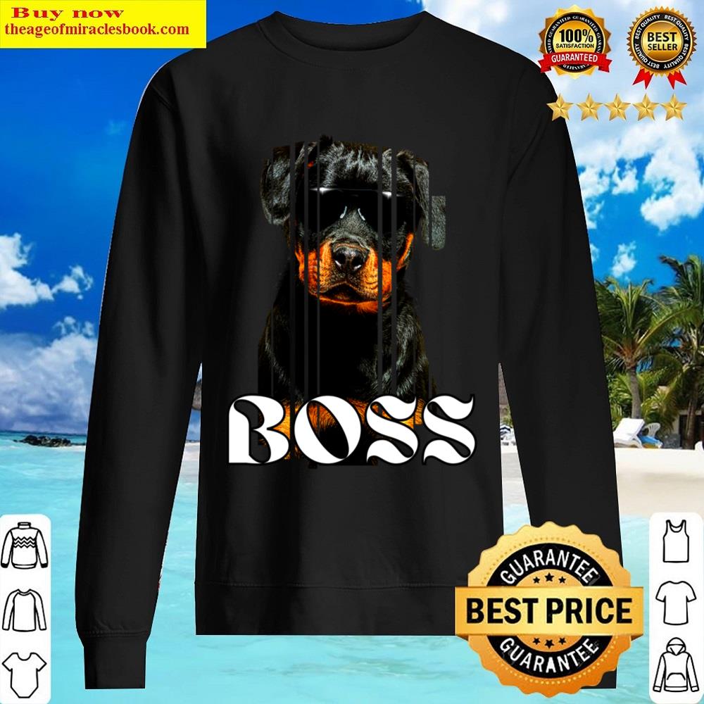 Rottweiler The Boss Dog Essential Shirt, Hoodie, Tank Top, Unisex Sweater