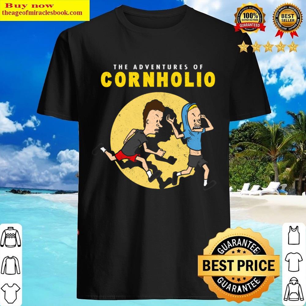 The Adventures Of Cornholio Shirt, Hoodie, Tank Top, Unisex Sweater