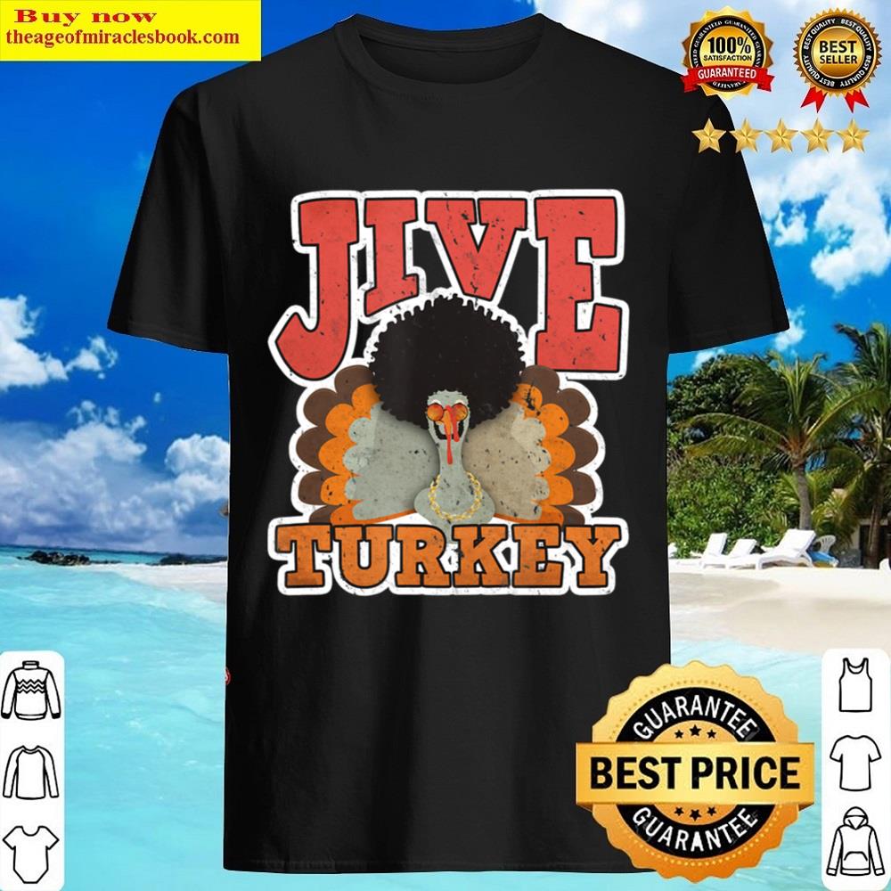 Jive Turkey Retro 1970s Vintage 70s Thanksgiving Shirt