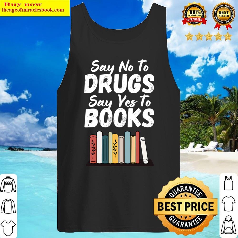 Say No To Drugs Say Yes To Books Anti Drug Red Ribbon Week Shirt