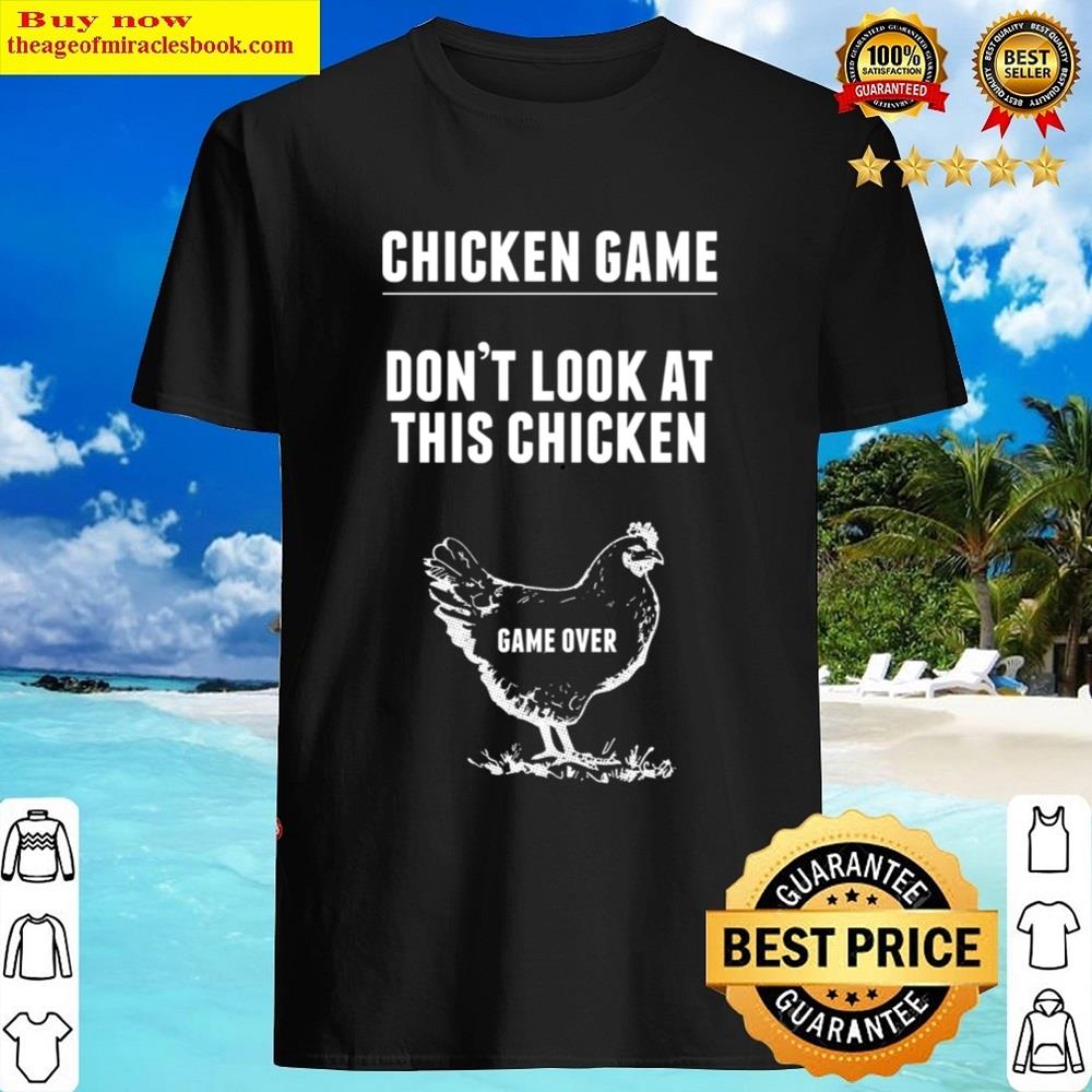 Chicken Game Funny Chicken Joke Essential Shirt, Hoodie, Tank Top ...