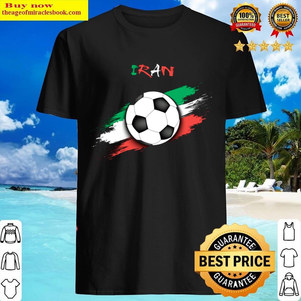 Iran Soccer Iran Football Iranian Soccer Shirt, Hoodie, Tank Top ...