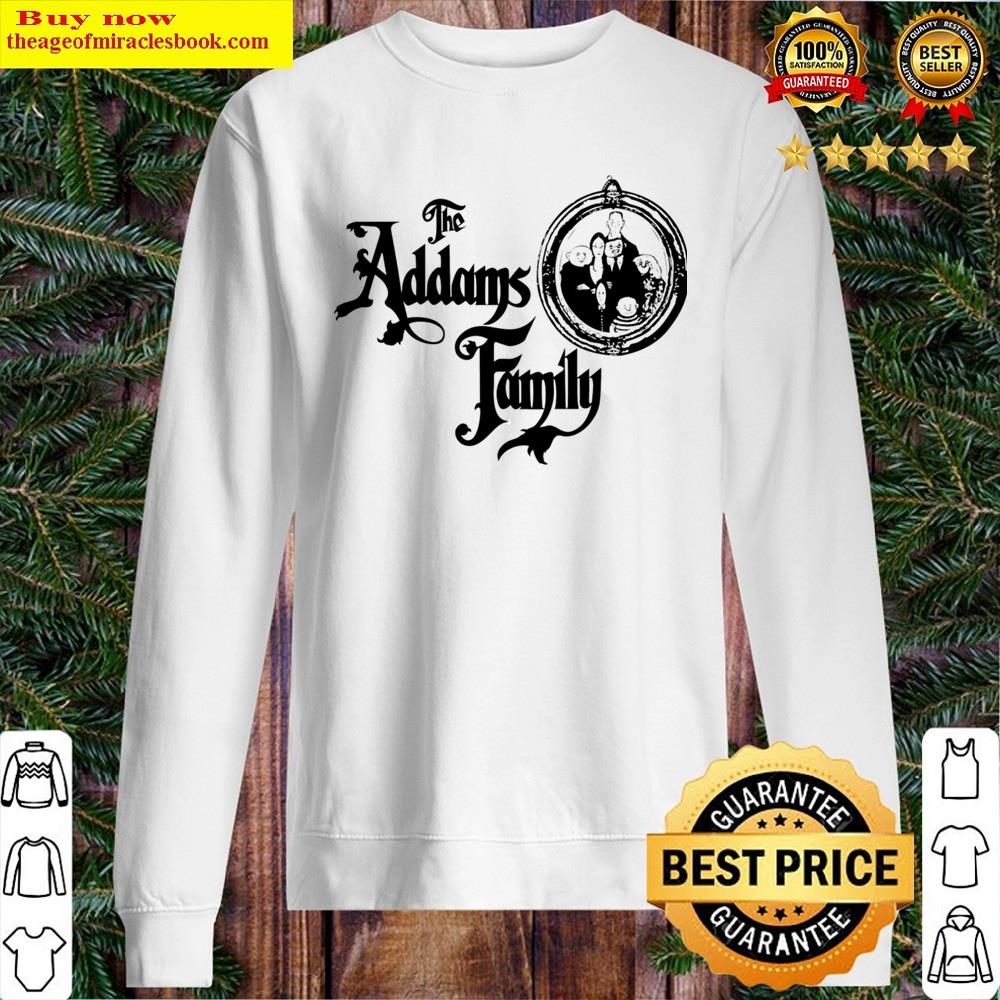 The Addams Family Shirt, Hoodie, Tank Top, Unisex Sweater