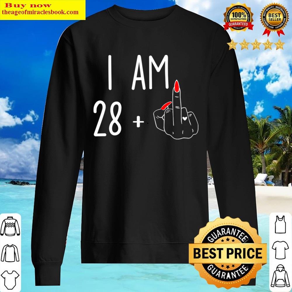 Women I Am 28 Plus 1 Middle Finger For A 29 Th Birthday Shirt
