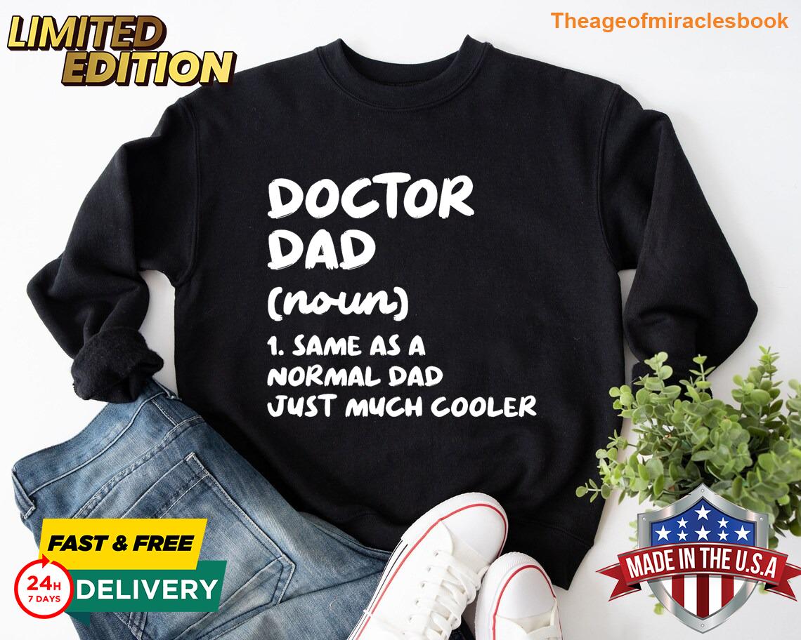 Doctor Dad Definition T-shirt