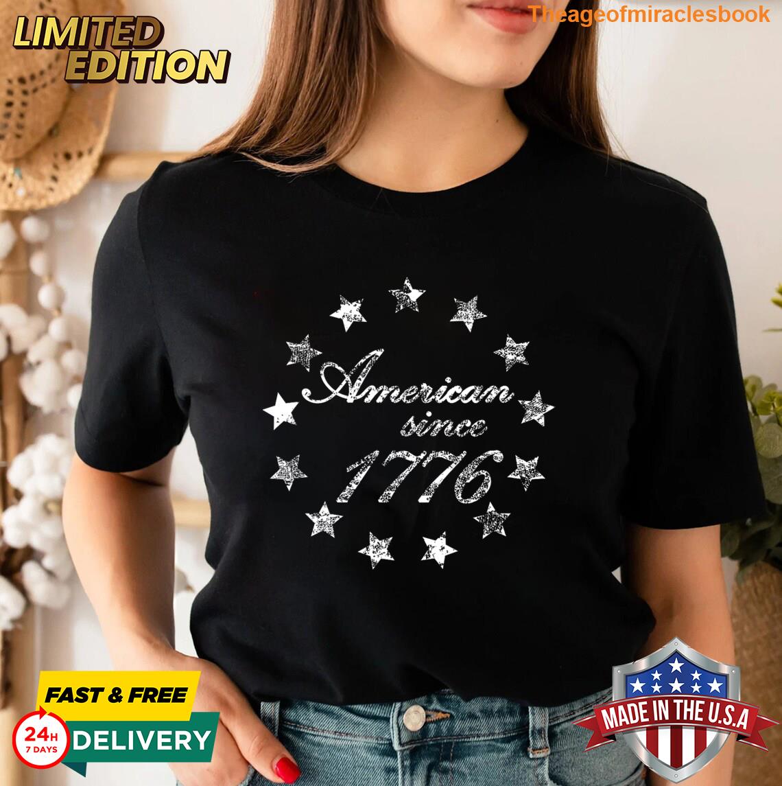 American Since 1776 T-shirt
