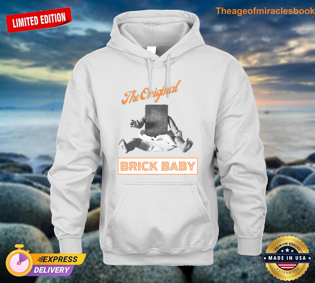 Brick Baby The Original T-shirt