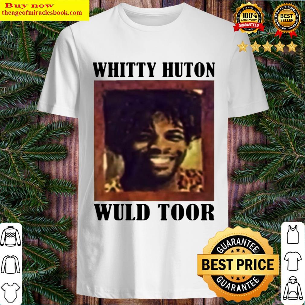 Whitty Hutton Whitty Huton Wuld Toor T-shirt