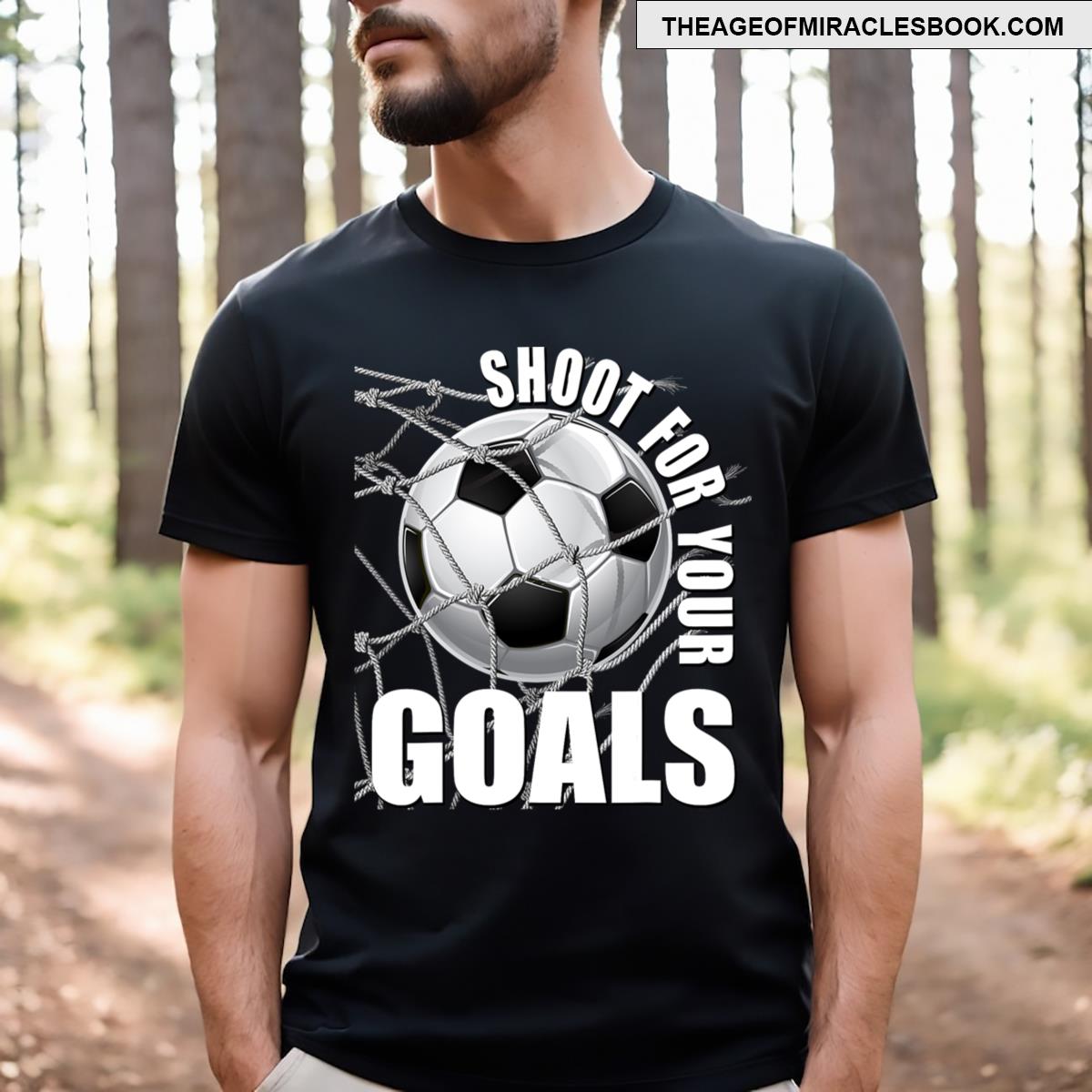 Shoot For Your Goals Girls Motivational Teacher Kids Soccer T-shirt