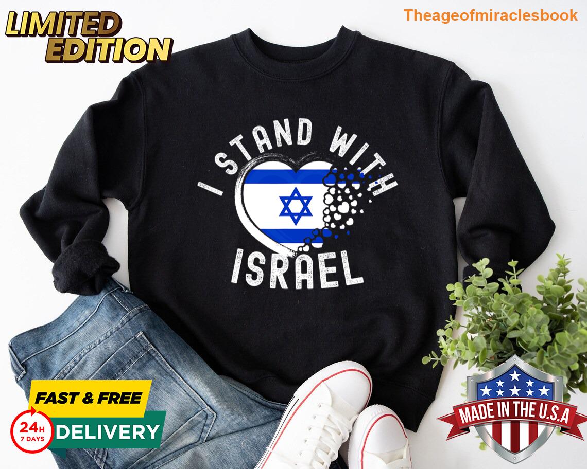 I Support Israel I Stand With Israel Heart Israeli Flag T-shirt