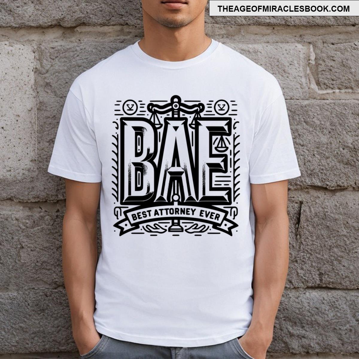 Bae Best Attorney Ever T-shirt