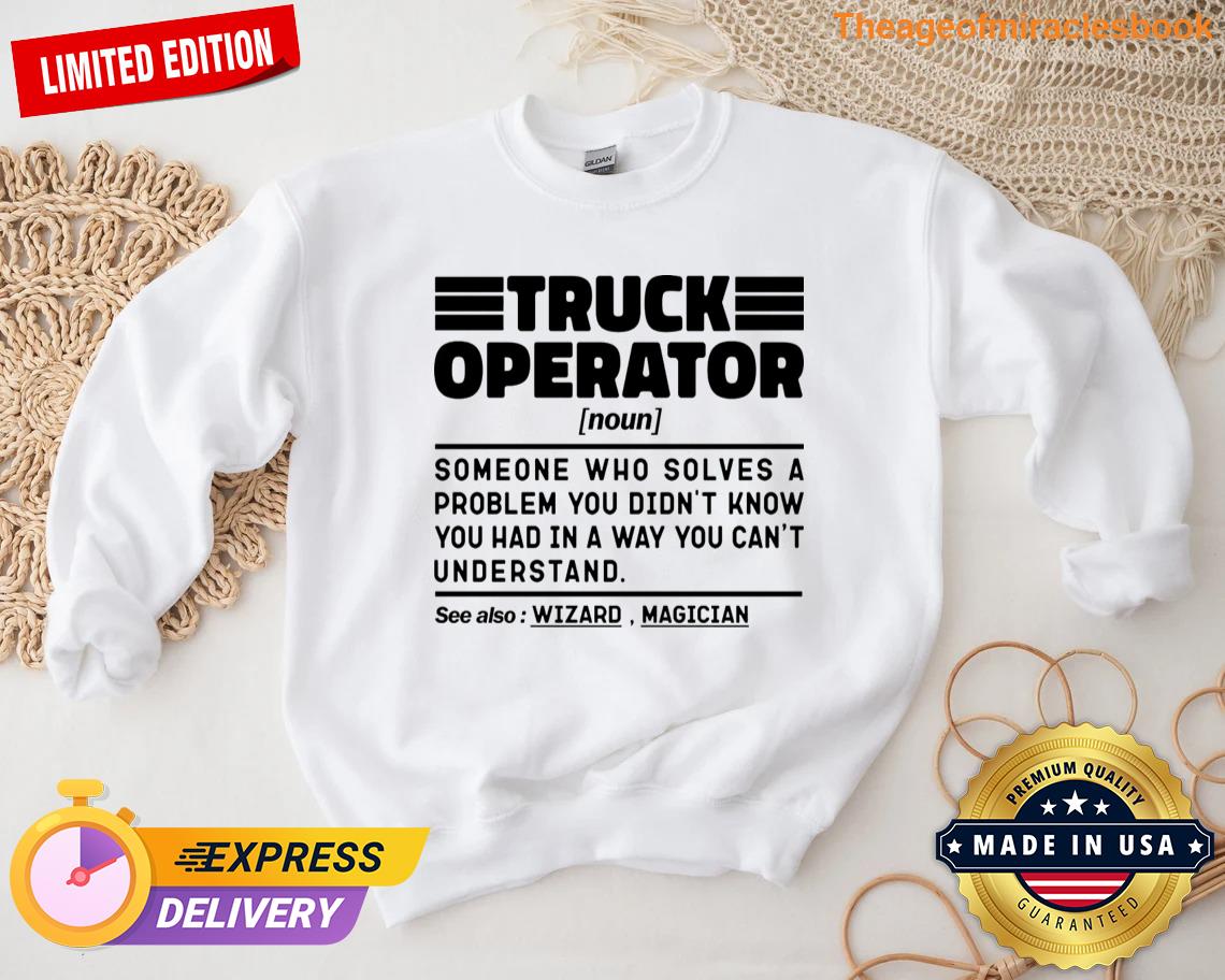 Truck Operator Noun Definition Sarcastic Design Funny Truck Operator ...