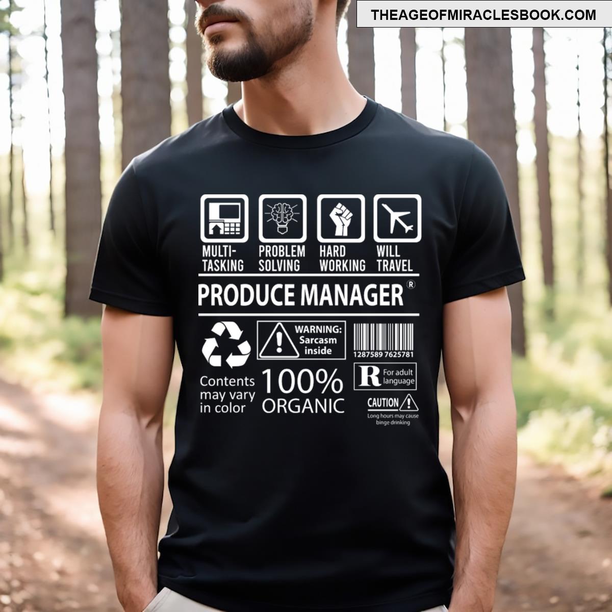 Produce Manager Multitasking T-shirt