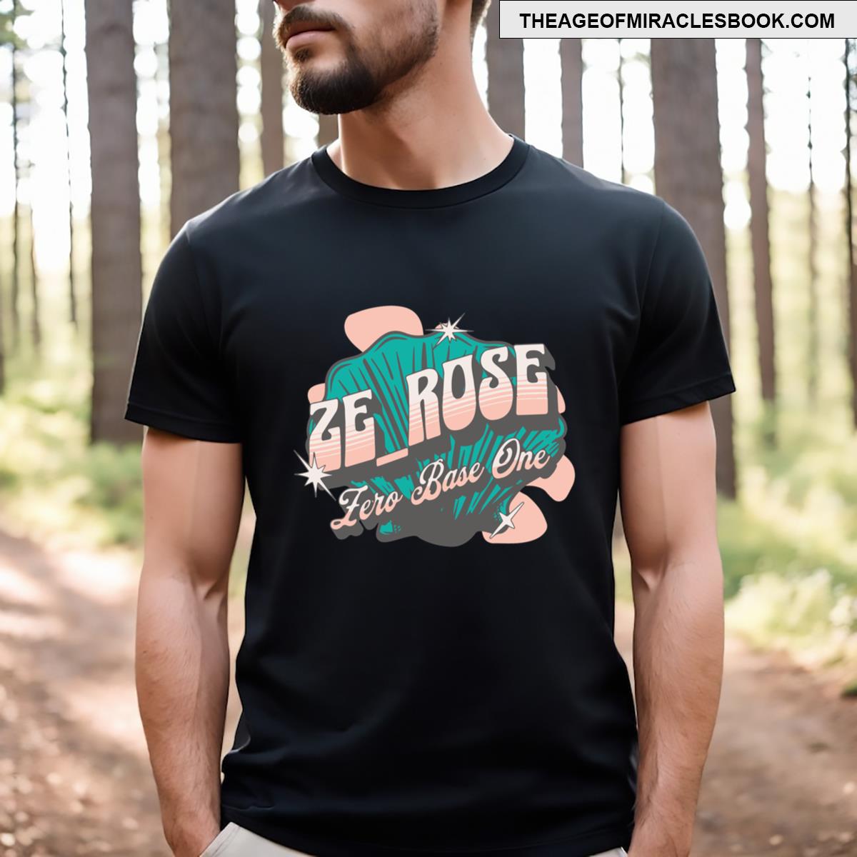 Zero Base One Zerose Ze Rose Typography Zb1 Morcaworks T-shirt