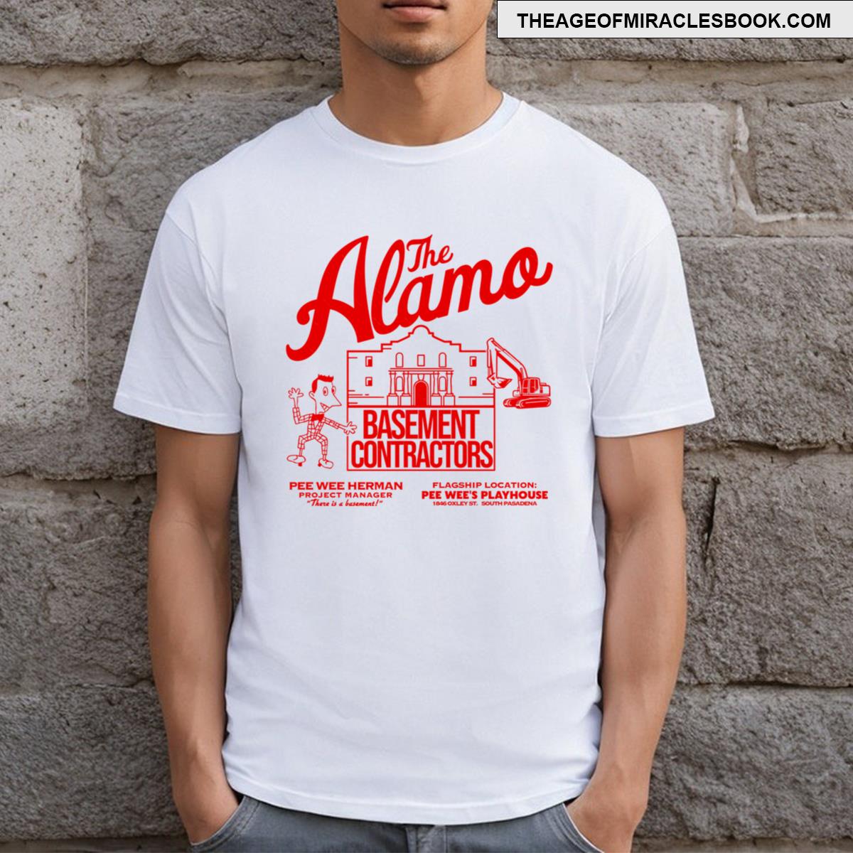 Pee Wee Herman\'s Alamo Basement Contractors T-shirt