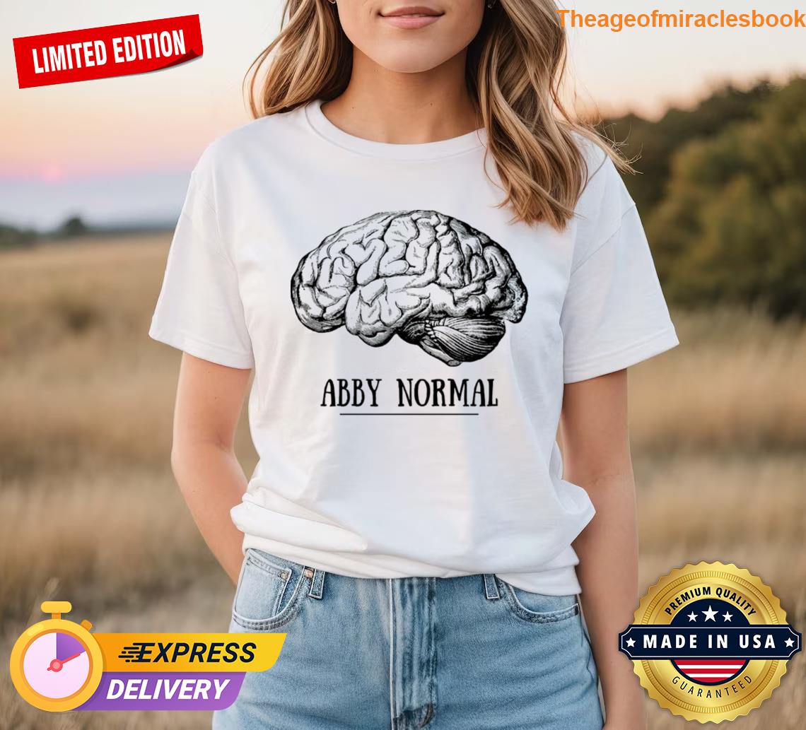 Abby Normal Young Frankenstein T-shirt