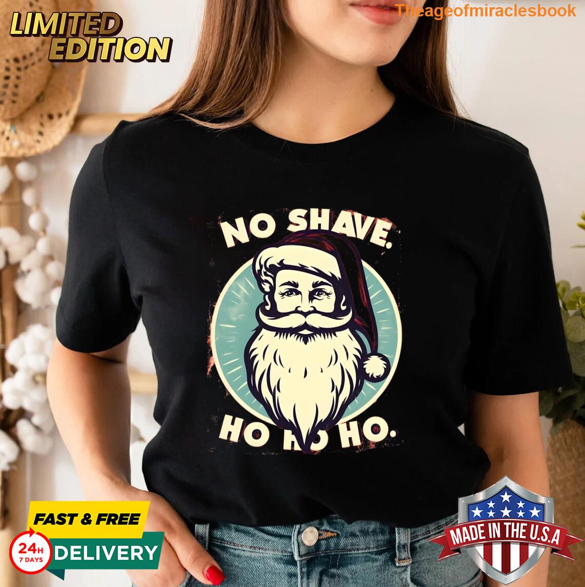 No Shave Ho Ho Ho! Santa Beard Design T-shirt