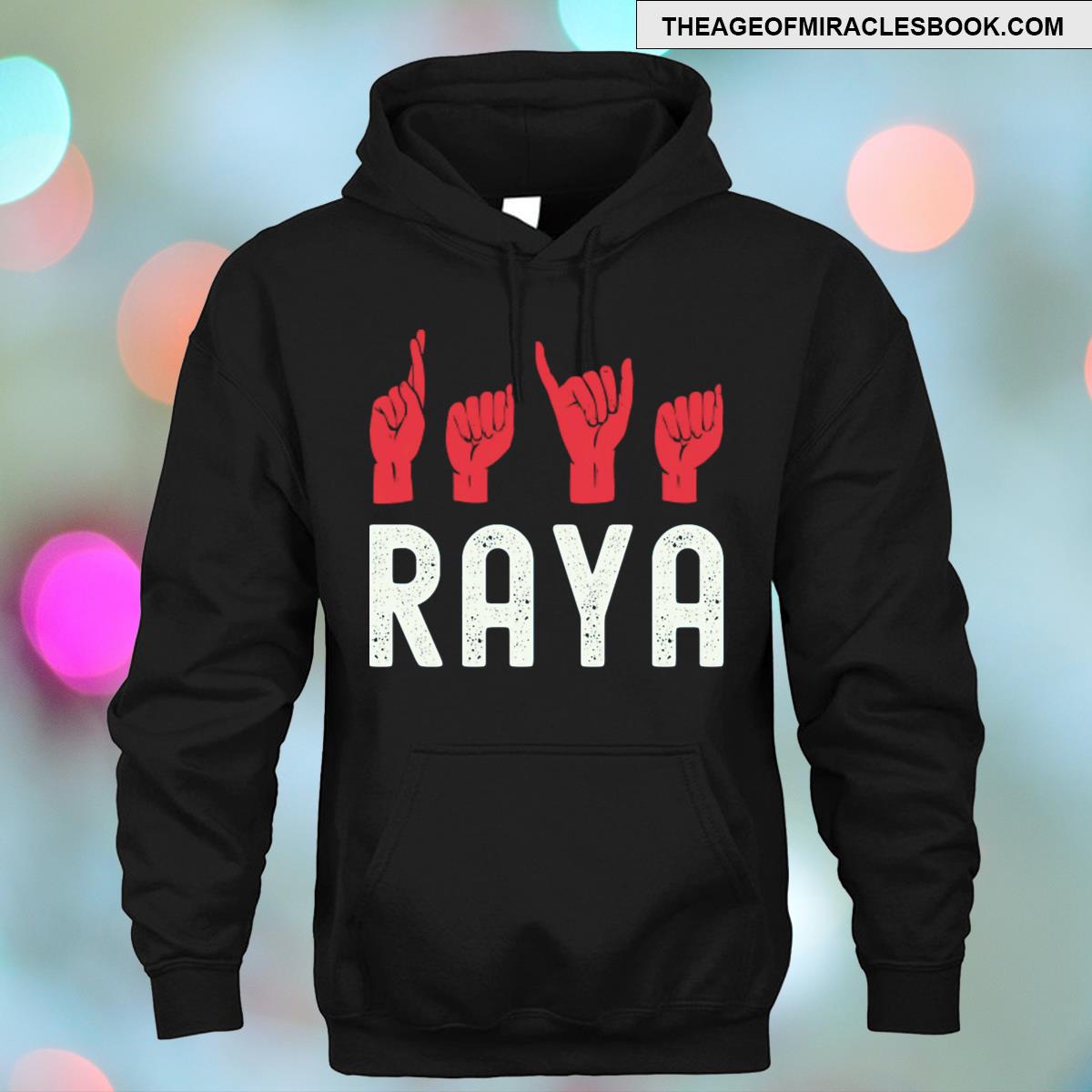 Raya Personalized Name Hand Sign Language Asl T-shirt