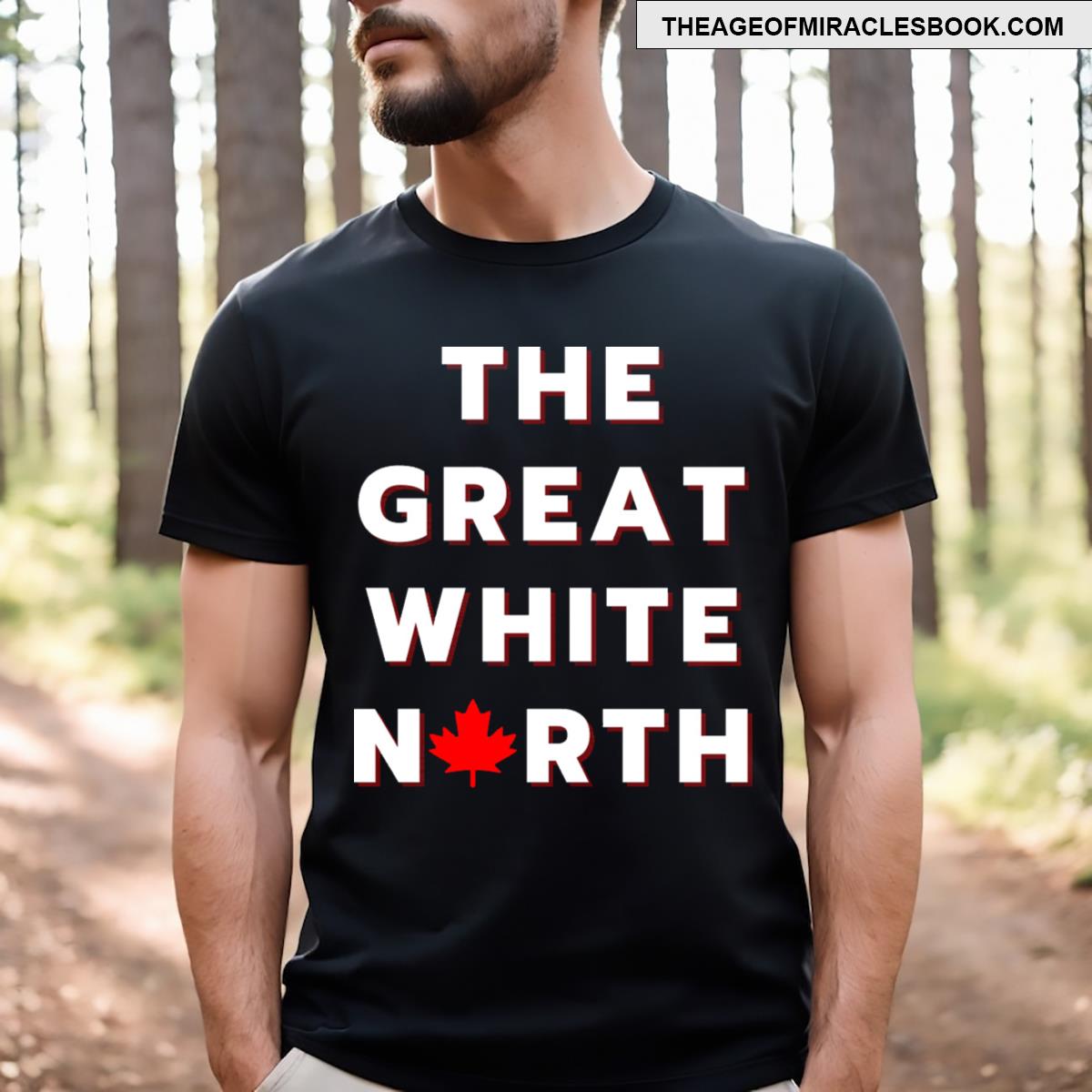 The Great White North Canada T-shirt