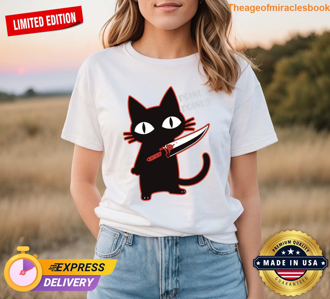 Naughty Kitty Pointy Pointy Funny Cat T-shirt