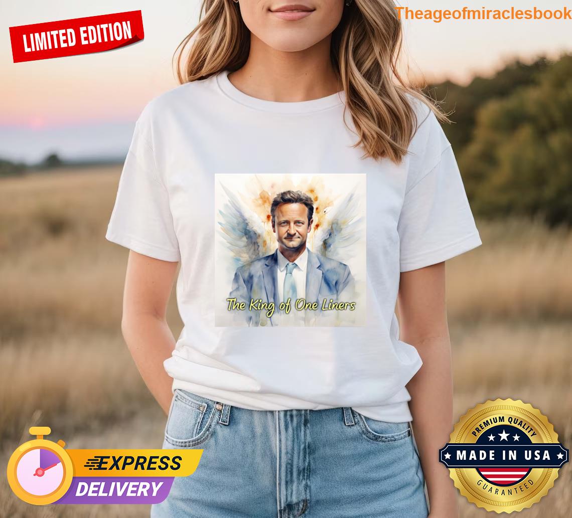Matthew Perry King Of One Liners T-shirt