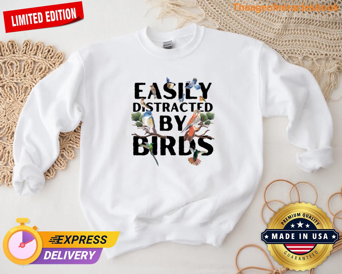 Cool Easily Distracted By Birds Distraction Funny Bird Lover Watcher ...