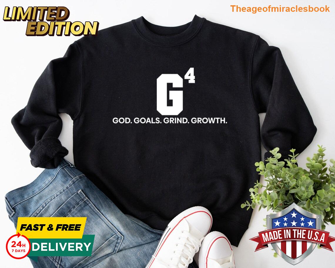 G4 God Goals Grind Growth Pullover T-shirt