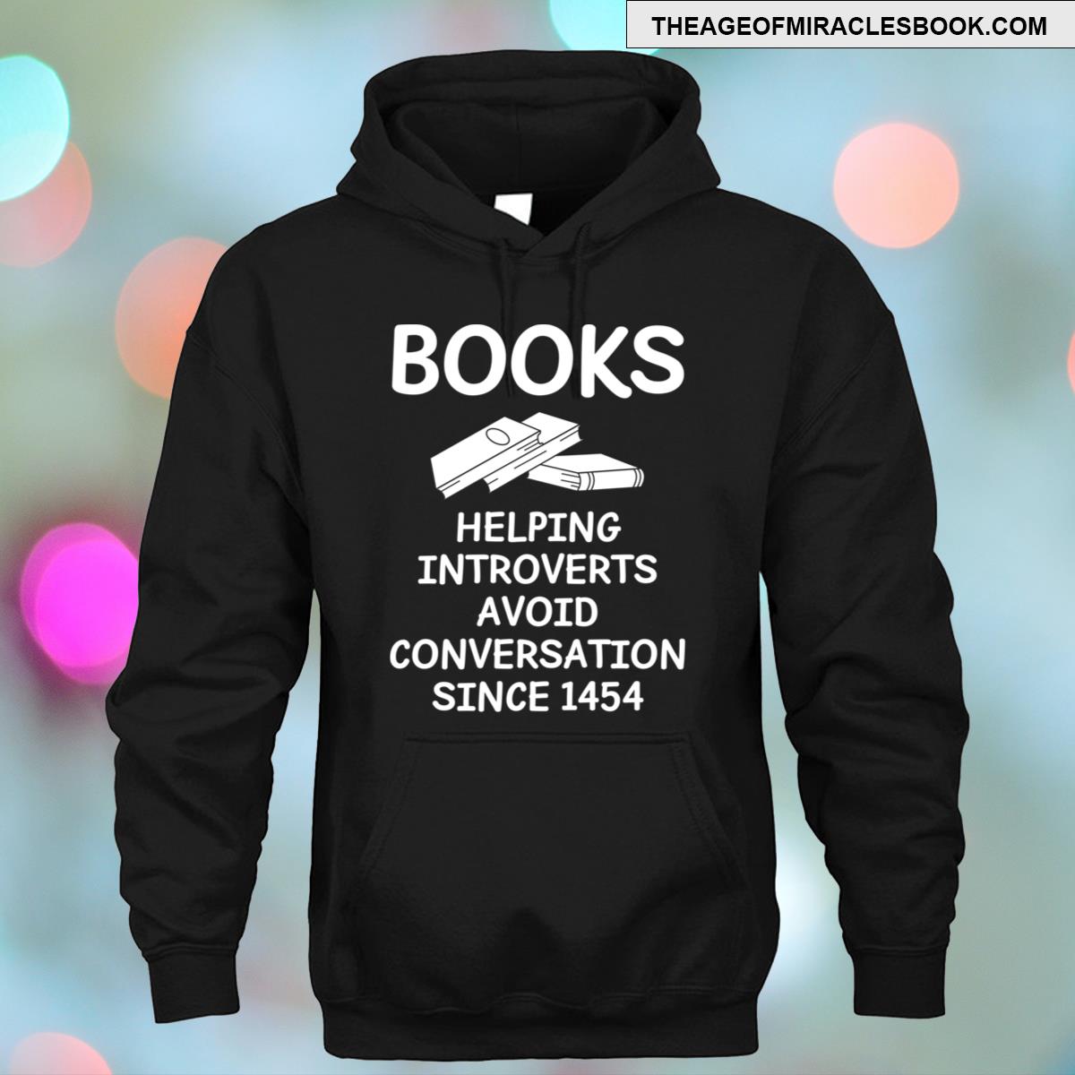 Books Helping Introverts Avoid Conversation Since 1454 Essential T-shirt