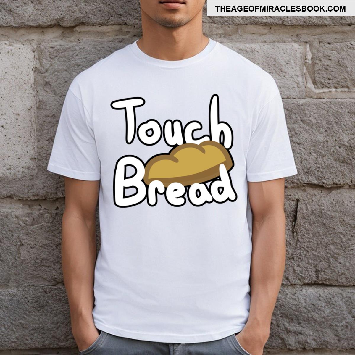 Touch Bread T-shirt