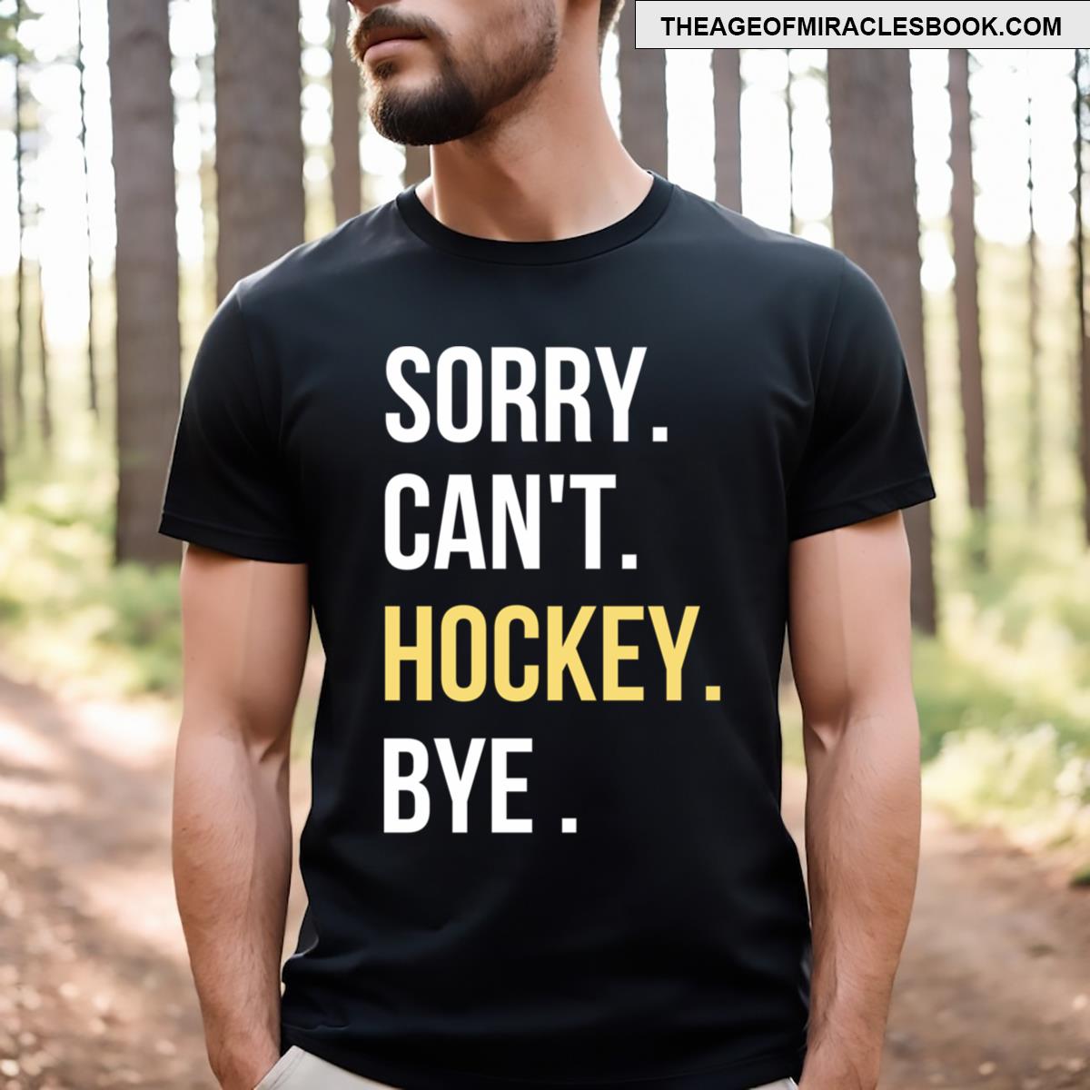 Sorry Can\'t Hockey Bye Hockey Player Hockey Coach Hockey Funny Hockey ...