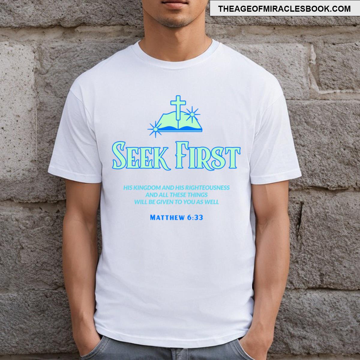 Matthew 633 Bible Verse Design T-shirt