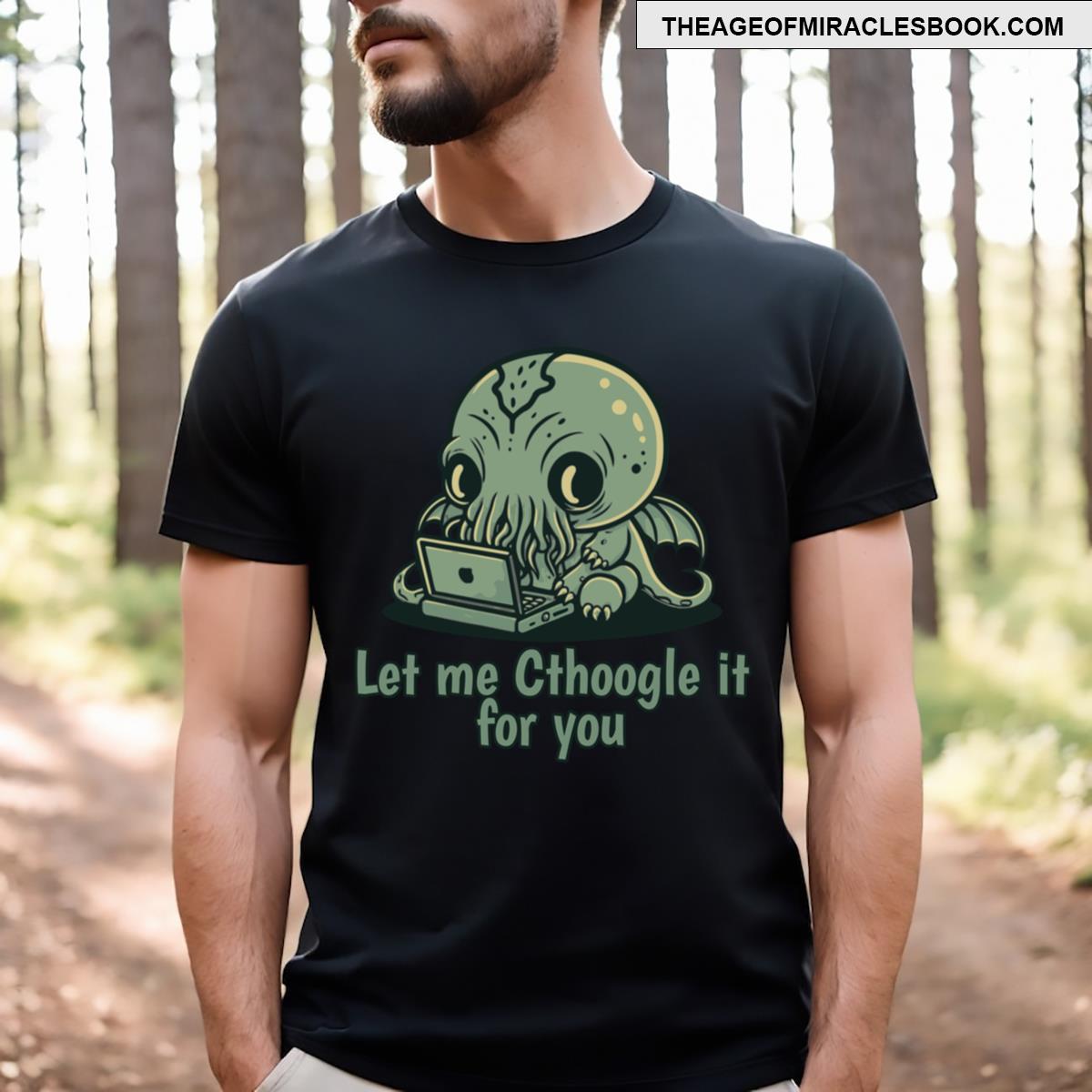 Chibi Cthulhu Programmer Let Me Cthoogle It For You T-shirt