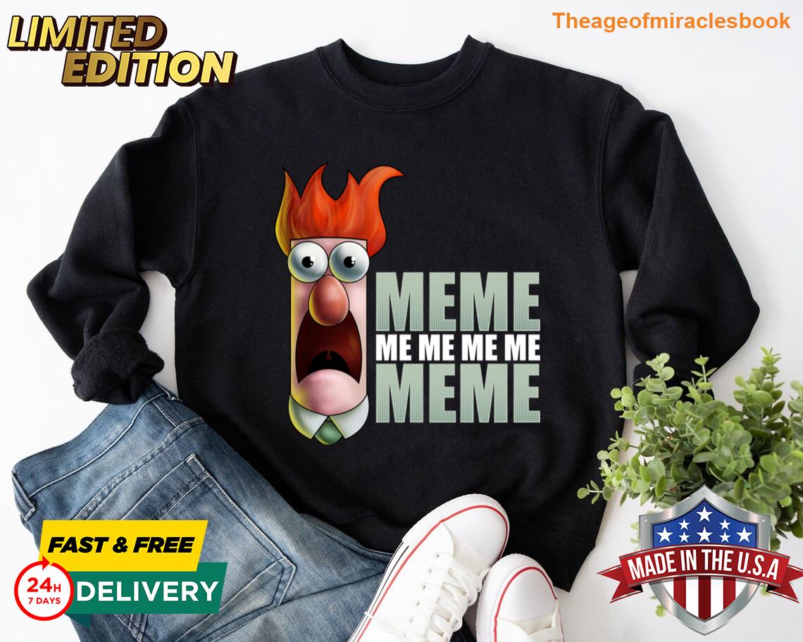 Meme Me Me Me Me Meme T-shirt