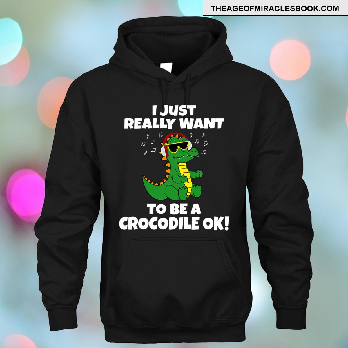 I Just Really Want To Be A Crocodile Ok! Kids Crocodile T-shirt