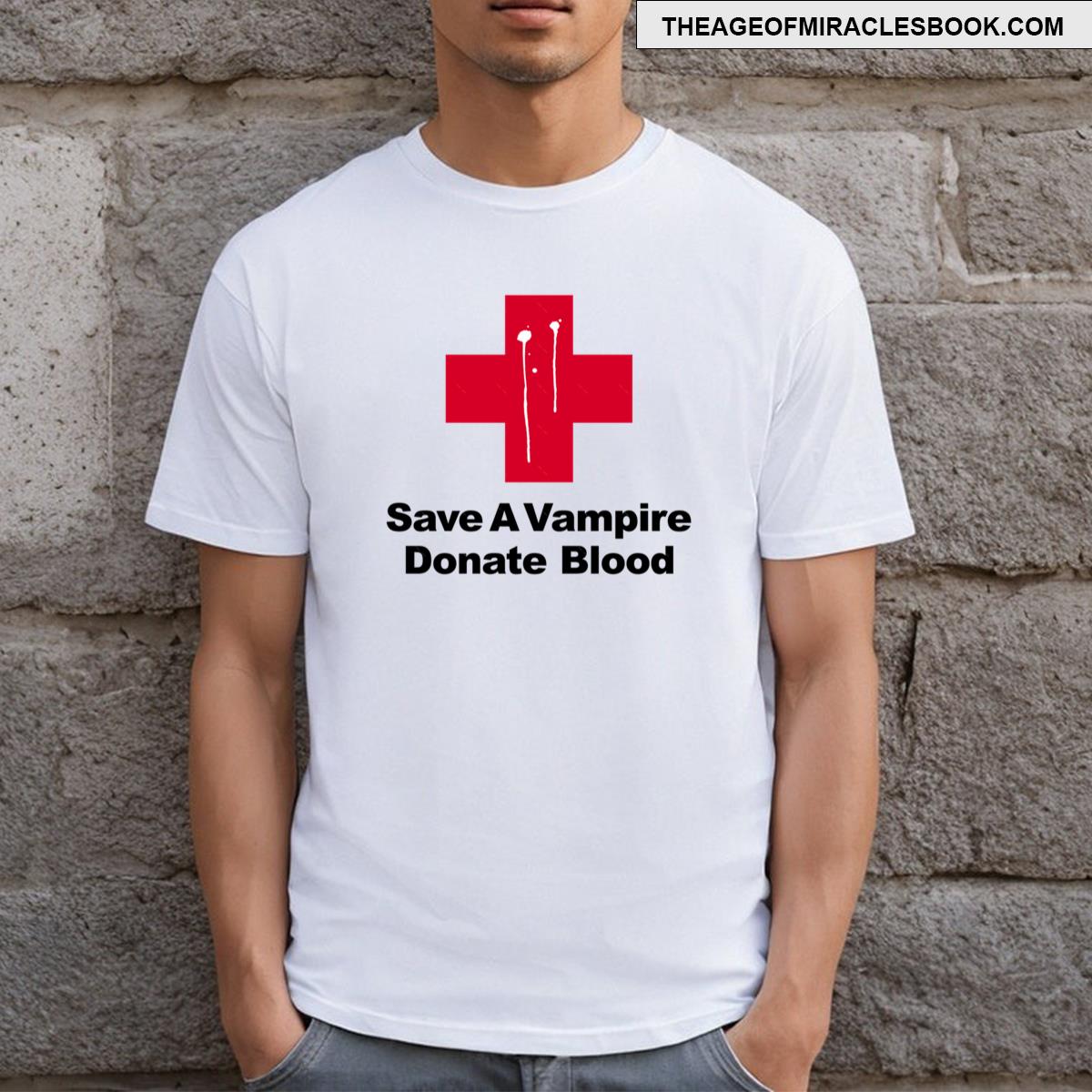 Save A Vampire Donate Blood Funny Phrase For Blood Donor Month 1 T-shirt