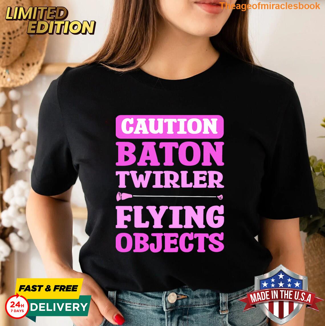 Baton Twirling Caution Baton Twirler Flying Objects Essential T-shirt
