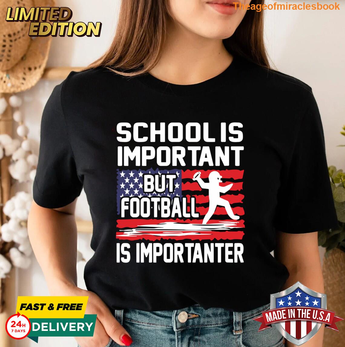 School Is Important But Football Is Importanter Essential T-shirt
