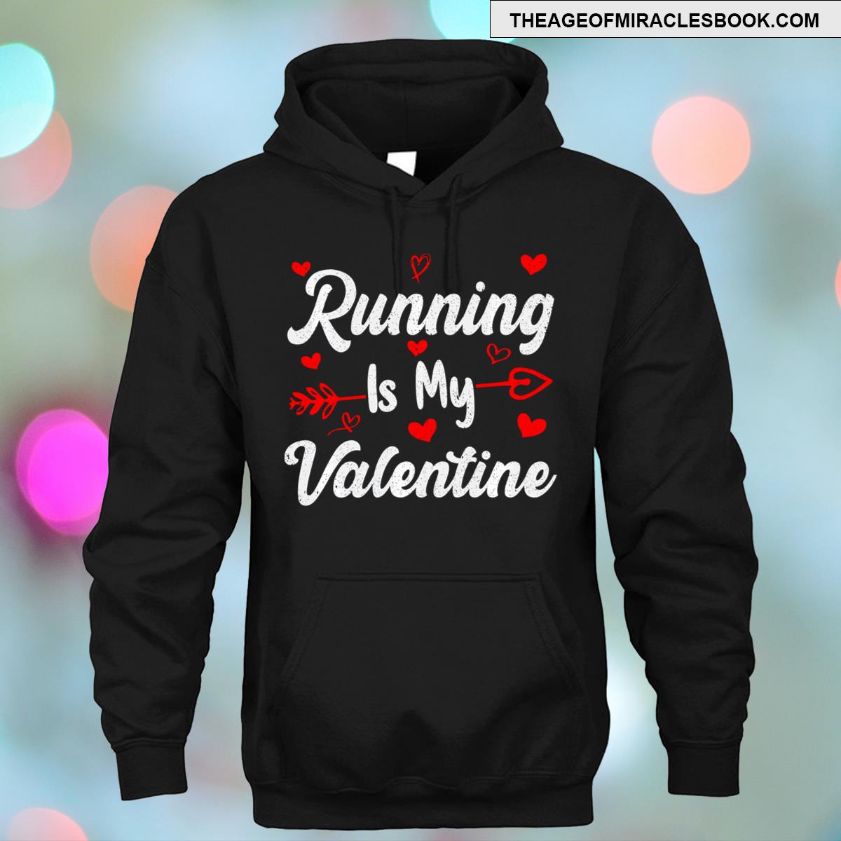 Running Is My Valentine Funny Valentines Day Running Lovers T-shirt