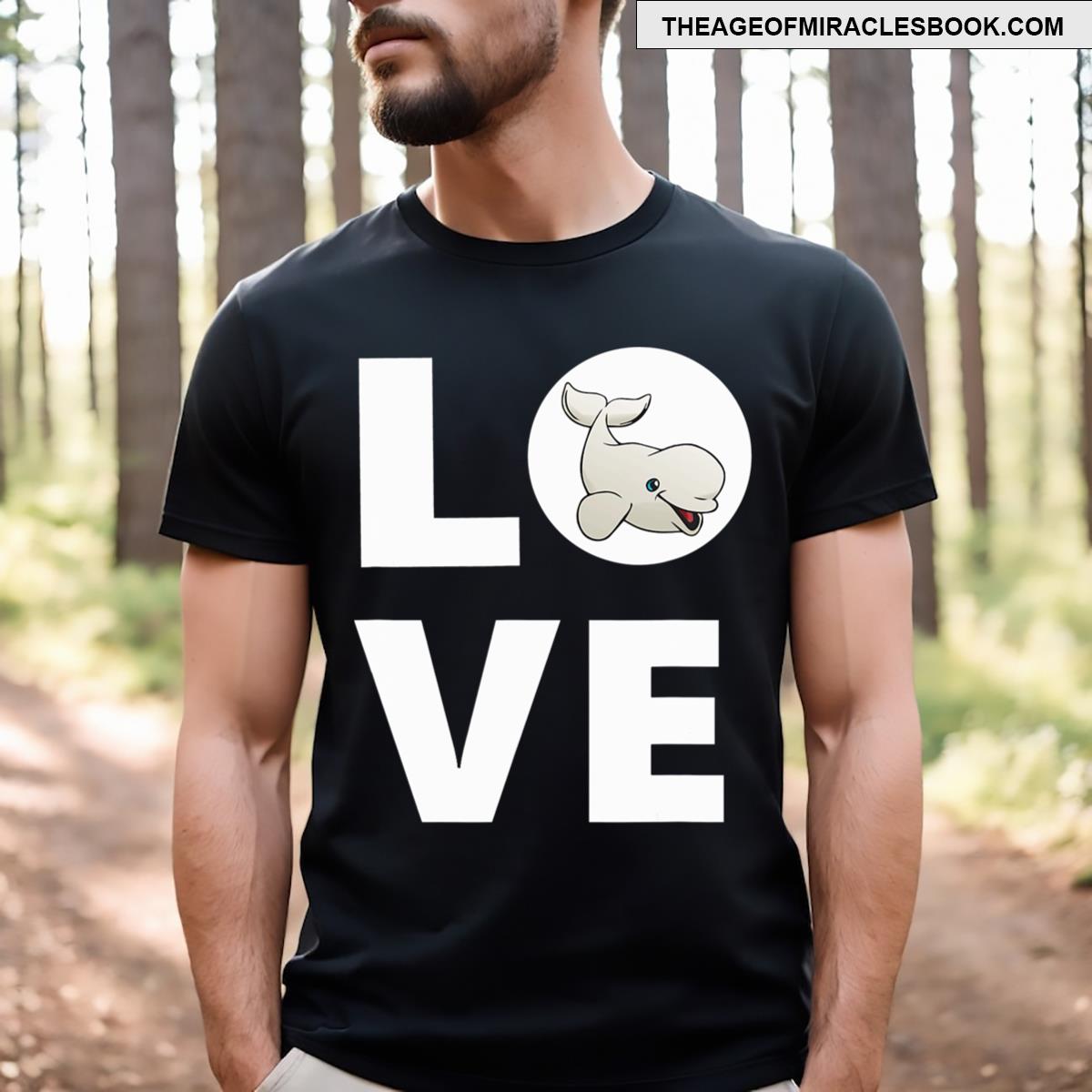Save The Beluga Whale Tee Beluga Lover Gift I Love Belugas T-shirt