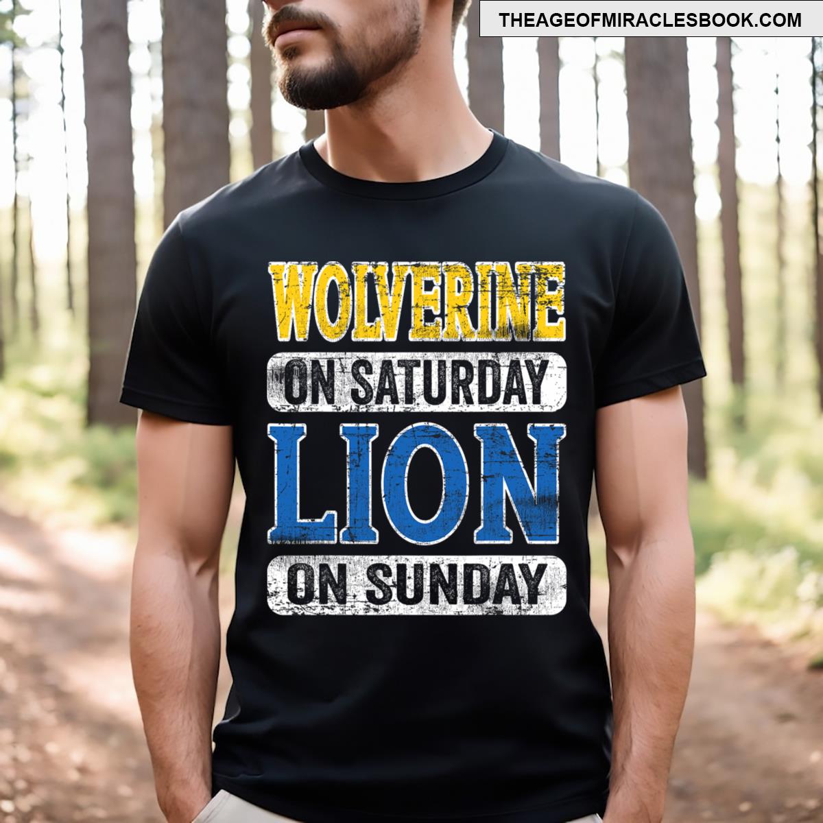 Wolverine On Saturday Lion On Sunday Detroit T-shirt
