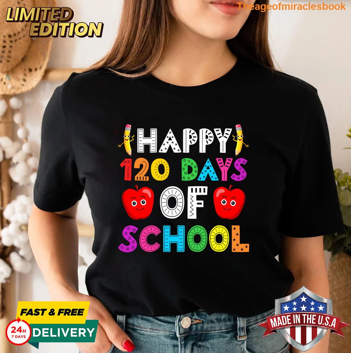 Happy 120 Days Of School T-shirt