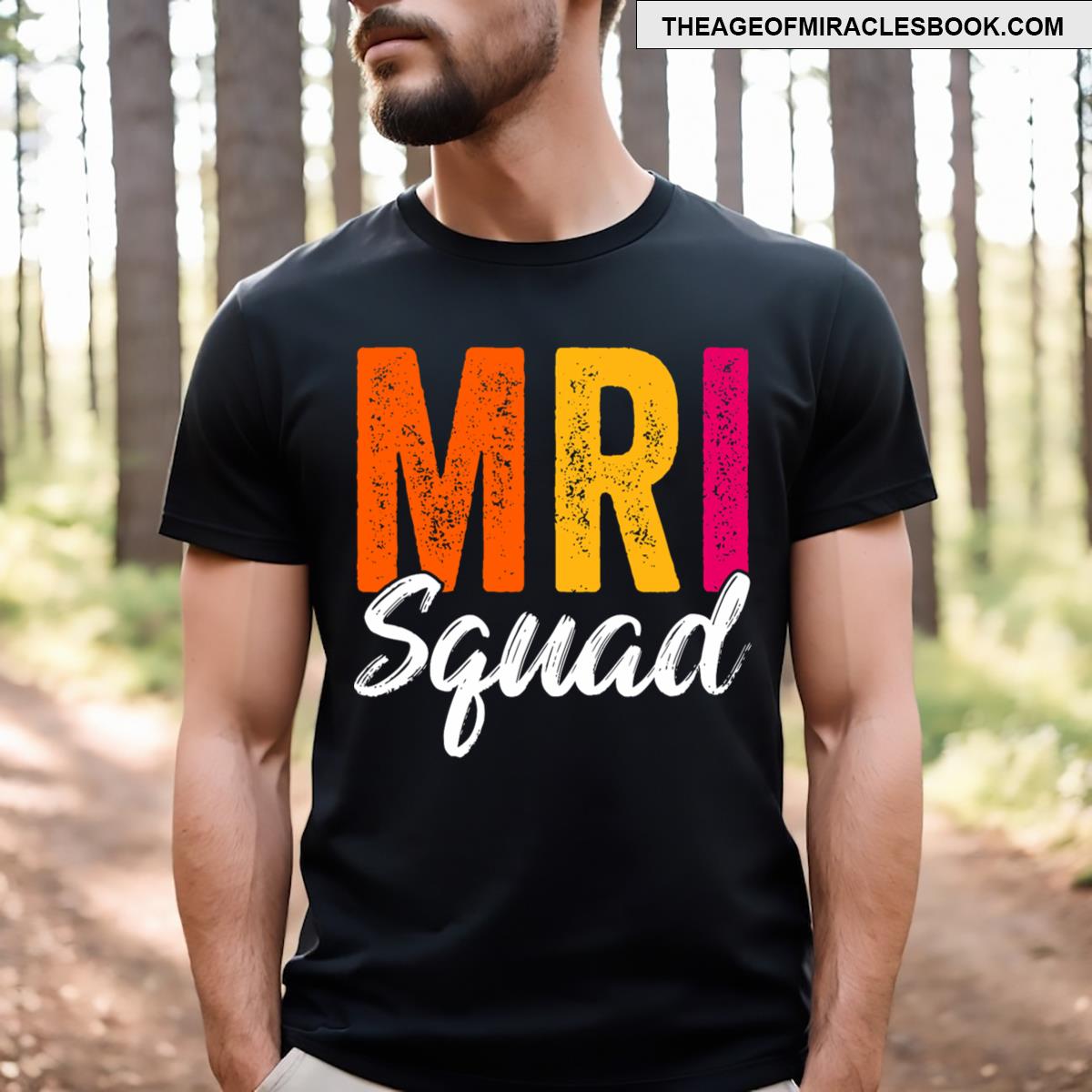 Mri Squad Radiology Mri Technologist Mri Tech For Men T-shirt