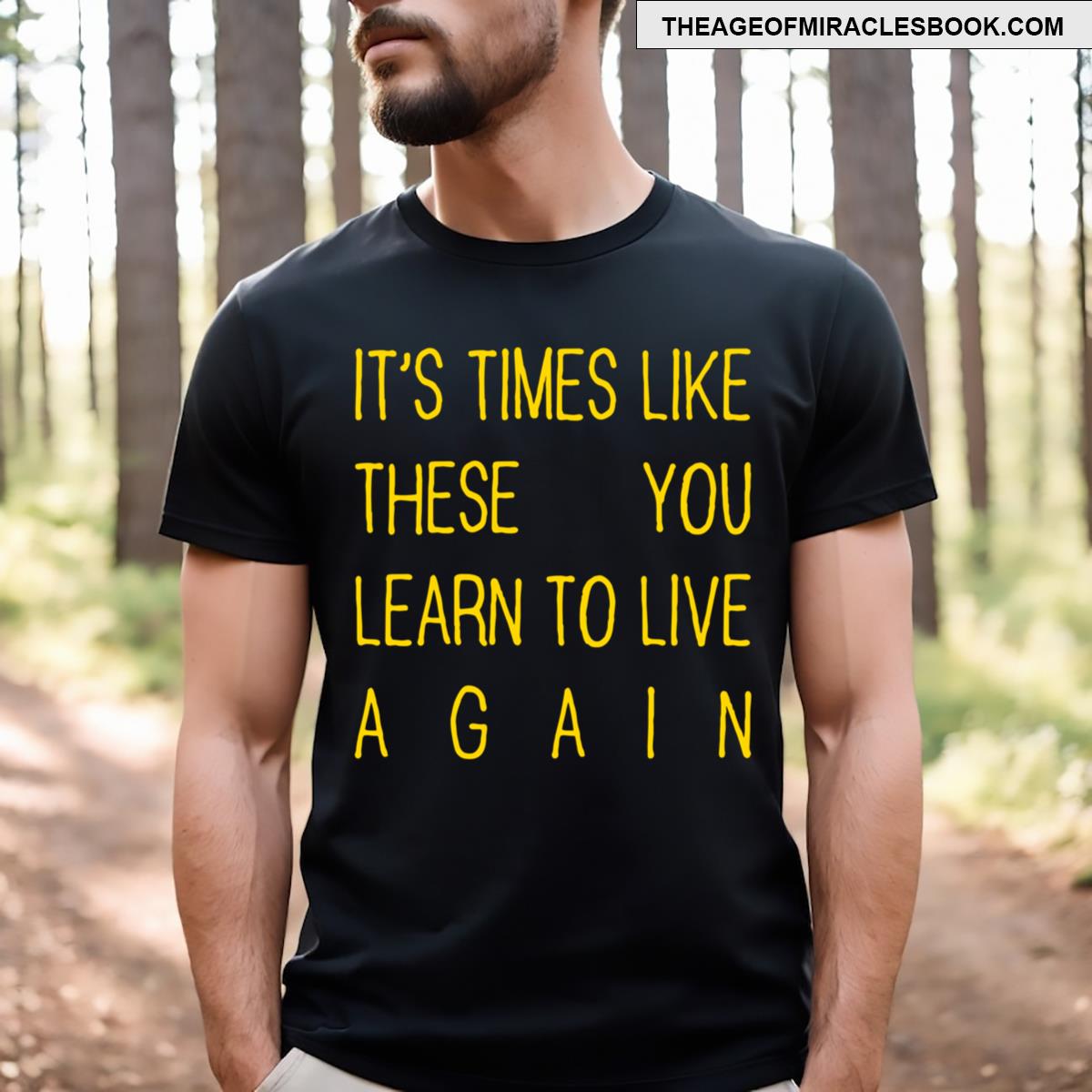 Times Like These T-shirt