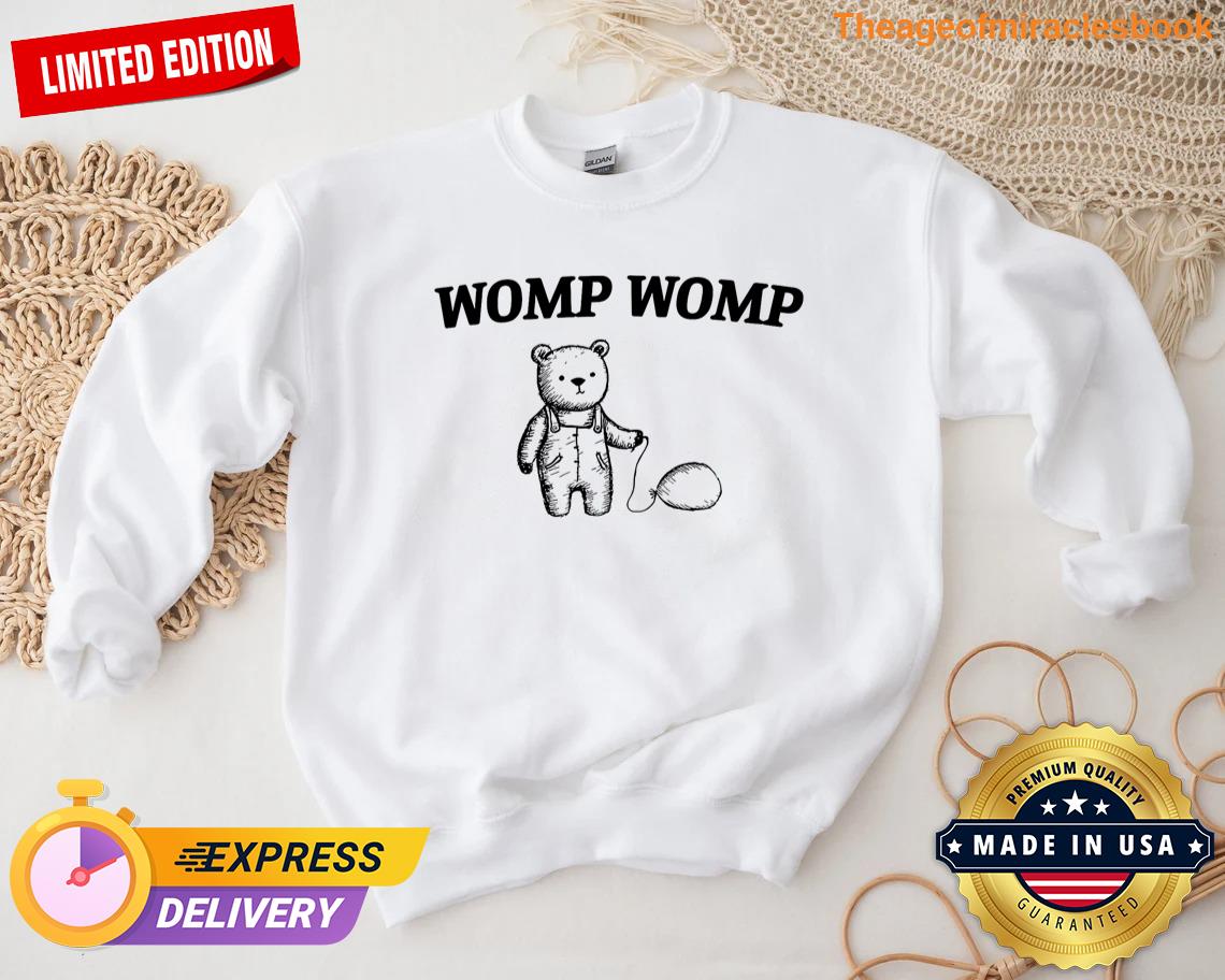 Womp Womp Funny Trending Quote Cartoon Bear T-shirt