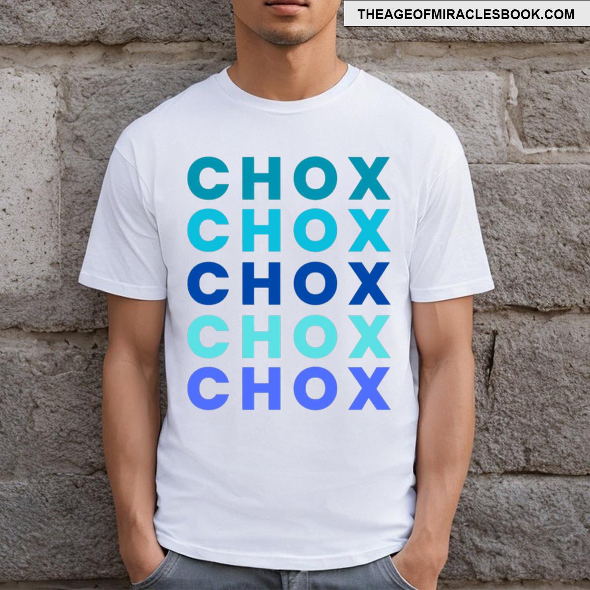 Chox Chox Chox T-shirt