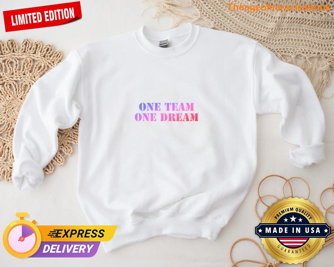One Team One Dream T-shirt