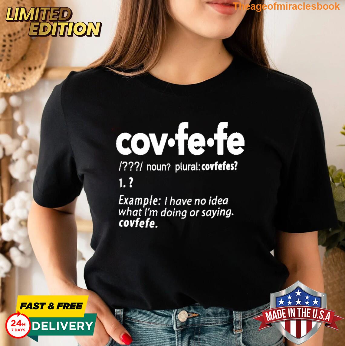 Covfefe Af Covfefe Coffee Definition T-shirt