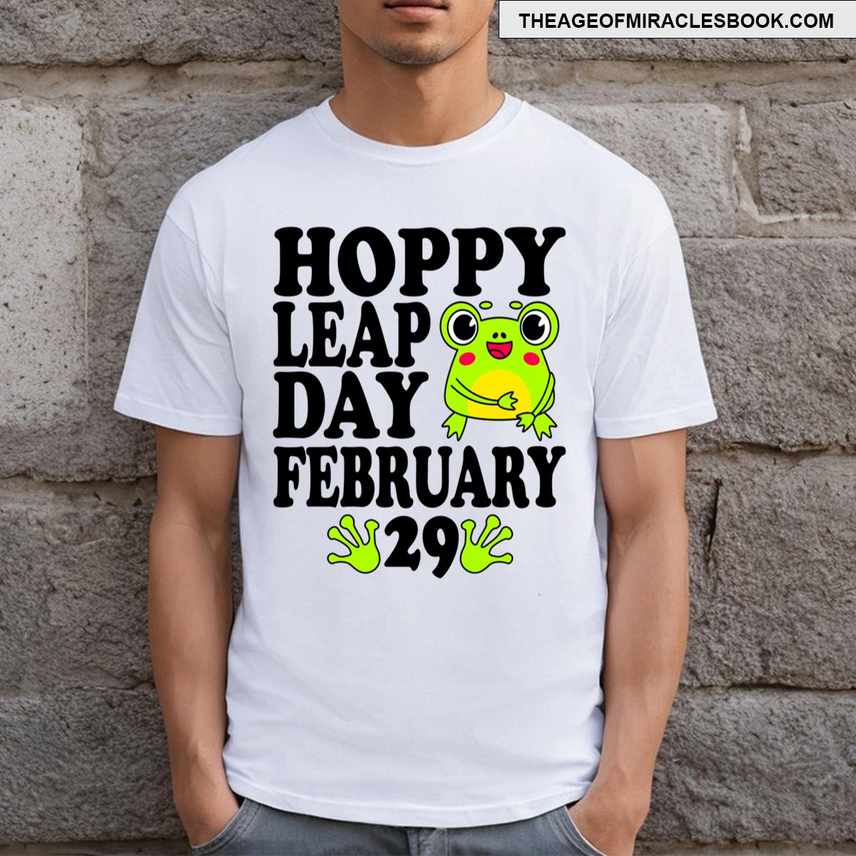Quote Hoppy Leap Day February 29 Funny Birthday February Leap Day Cute ...