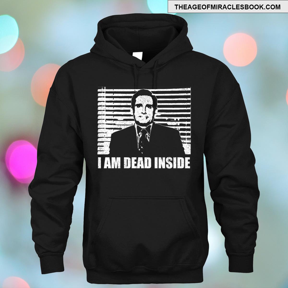 I Am Dead Inside Michael Scott T-shirt