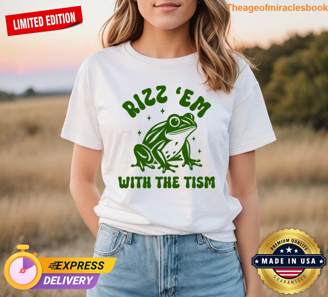 Autism Funny Rizz Em With The Tism Meme Autistic Frog T-shirt